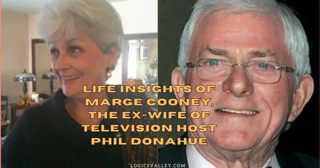 Inside the Private Life of Marge Cooney – Ex-Wife of TV Legend Phil ...