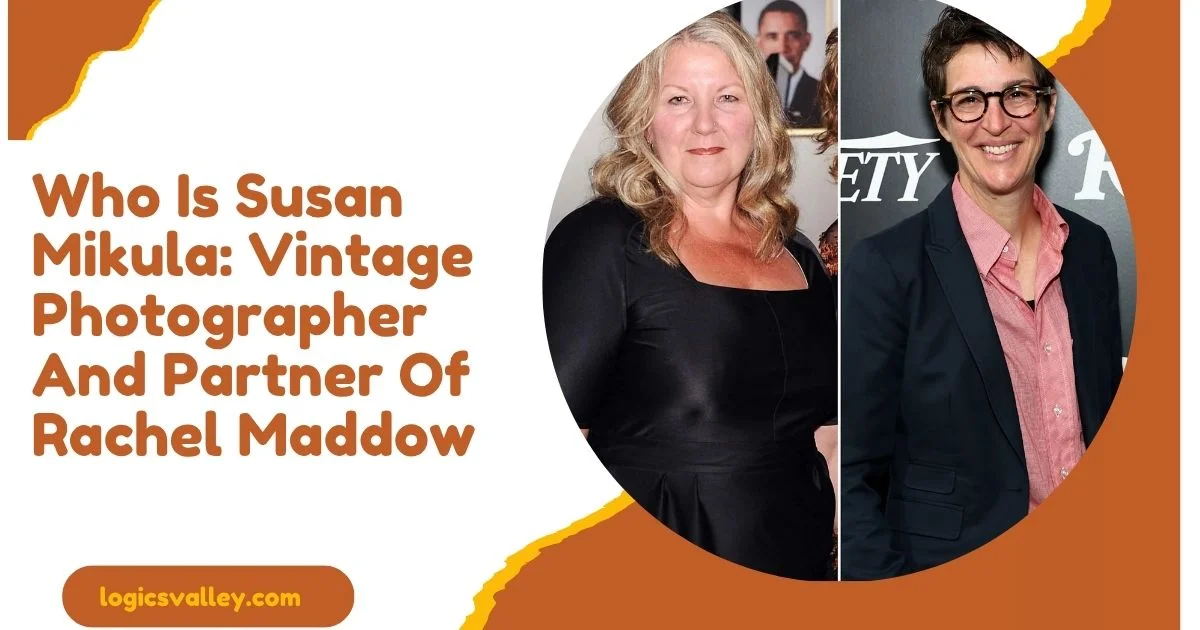 Who Is Susan Mikula? The Untold Story of Rachel Maddow’s Brilliant ...